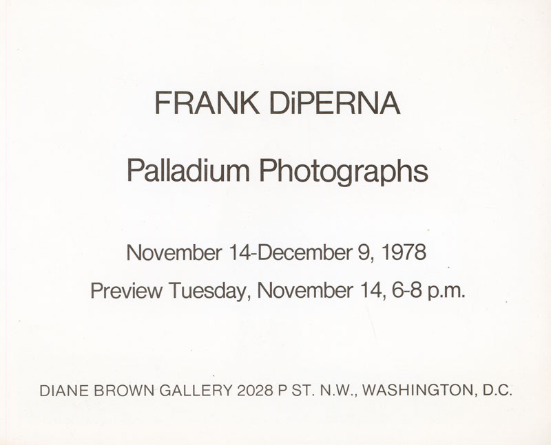 Gallery 98 | Frank DiPerna, Palladium Photographs, Card, Diane Brown ...