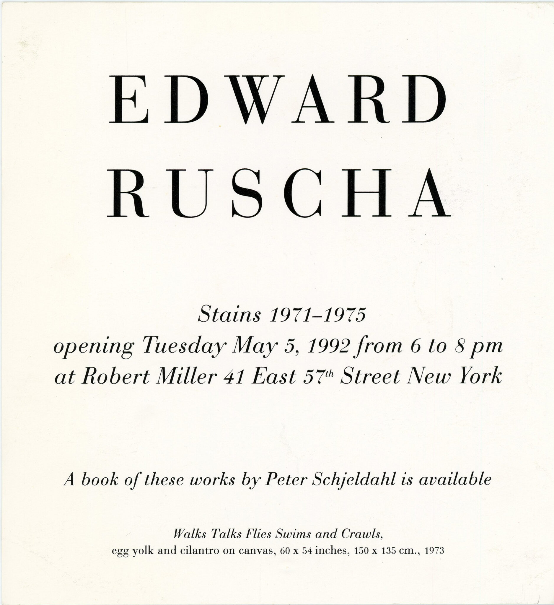 Gallery 98 | Edward Ruscha, “Stains 1971-1975,” Robert Miller Gallery ...