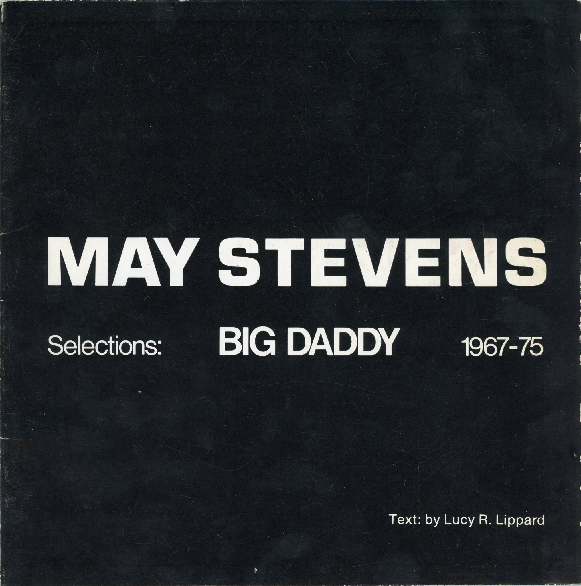 Gallery 98 | May Stevens, BIG DADDY, Lucy Lippard, Lerner-Heller ...