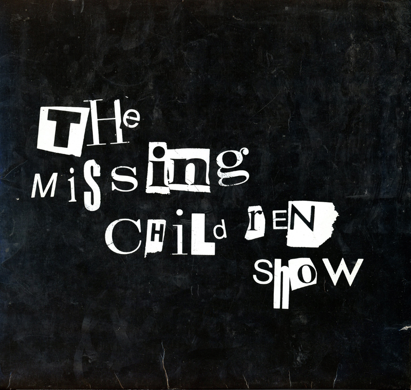 Gallery 98 | Press Portfolio for “The Missing Children Show: Six ...
