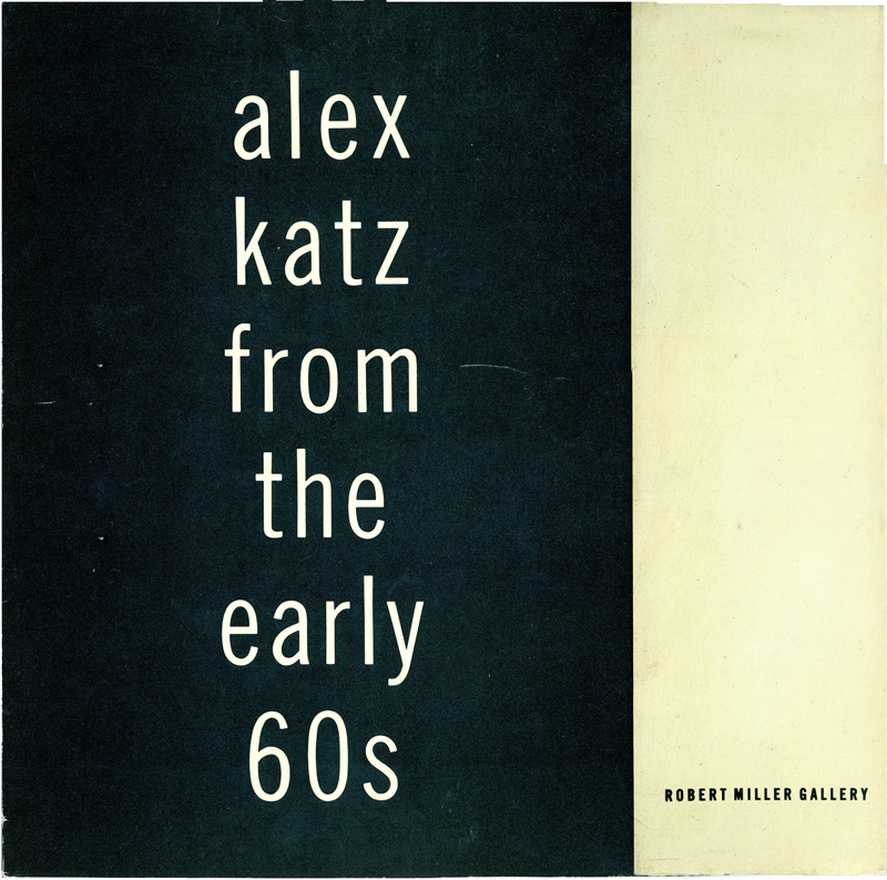 Gallery 98 | Alex Katz, Alex Katz From The Early 60s, 36-Page Catalogue ...