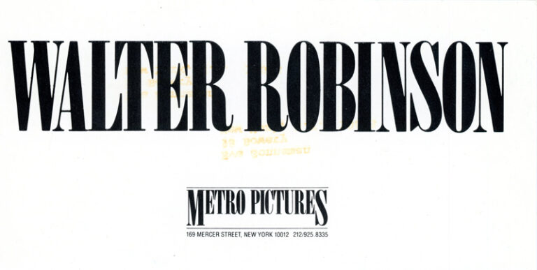 Gallery 98 | Walter Robinson (1950 – 2025): Remembering His Early Years ...